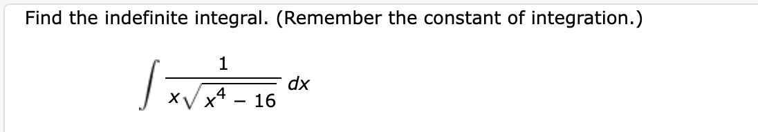 Solved Find the indefinite integral. (Remember ﻿the constant | Chegg.com