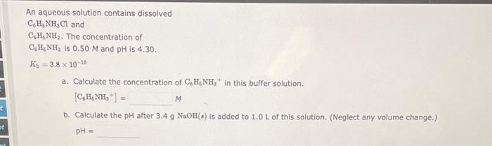 Solved An aqueous solution contains dissolved C6H5NH3Cl and | Chegg.com