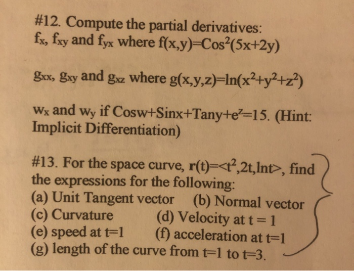 Solved #12. Compute the partial derivatives: fx, fxy and fyx | Chegg.com