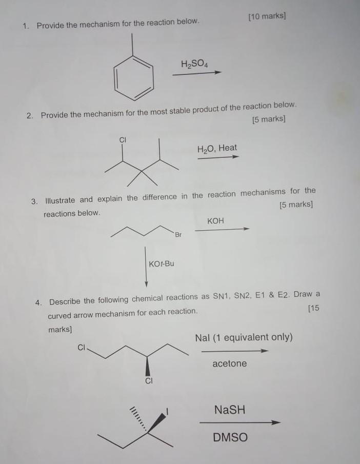Solved 1. Provide the mechanism for the reaction below. [10 | Chegg.com