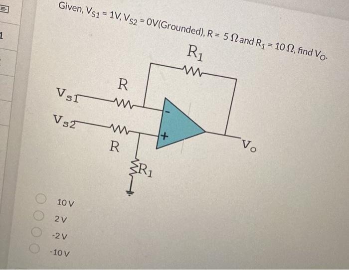Solved Given, VS1=1V,VS2=0V( Grounded) R=5Ωand n=10Ω, find | Chegg.com