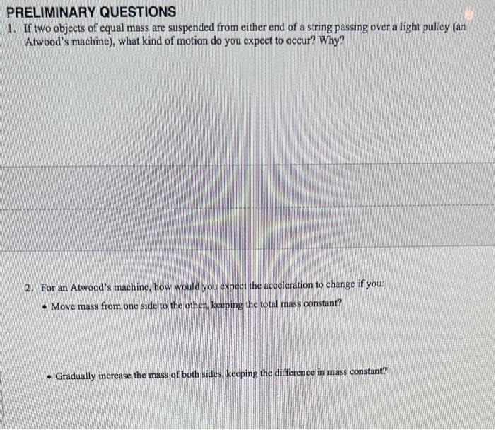 Solved PRELIMINARY QUESTIONS 1. If two objects of equal mass | Chegg.com