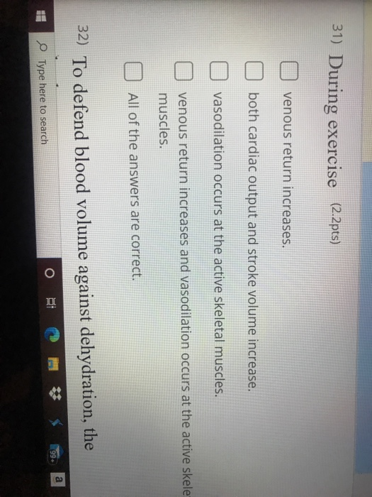 Solved 31) During exercise (2.2pts) venous return increases. | Chegg.com