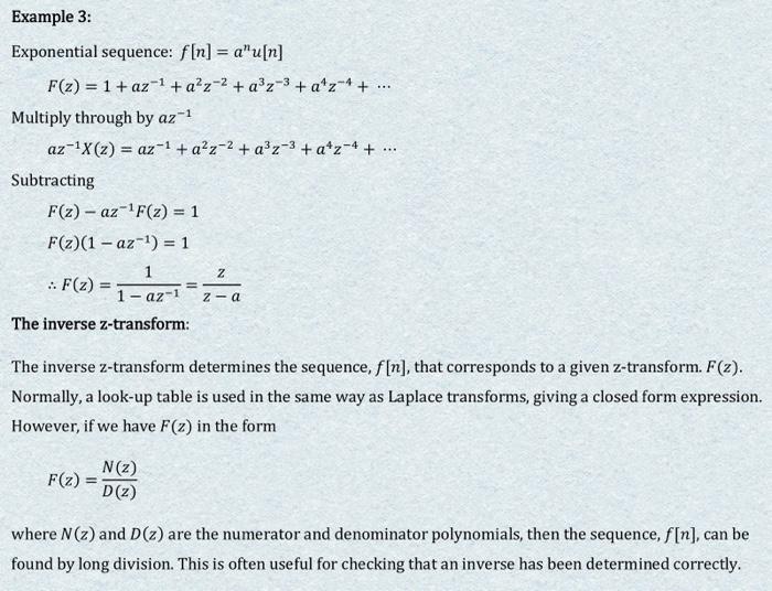Solved Example 3: Exponential sequence: f[n] = a"u[n] F(z) = | Chegg.com