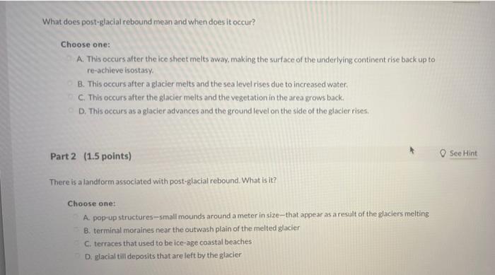 Solved What does post-glacial rebound mean and when does it | Chegg.com