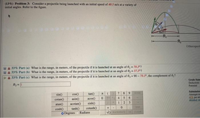 Solved (13\%) Problem 3: Consider a projectile being | Chegg.com Solved (13\%) Problem 3: Consider a projectile being | Chegg.com