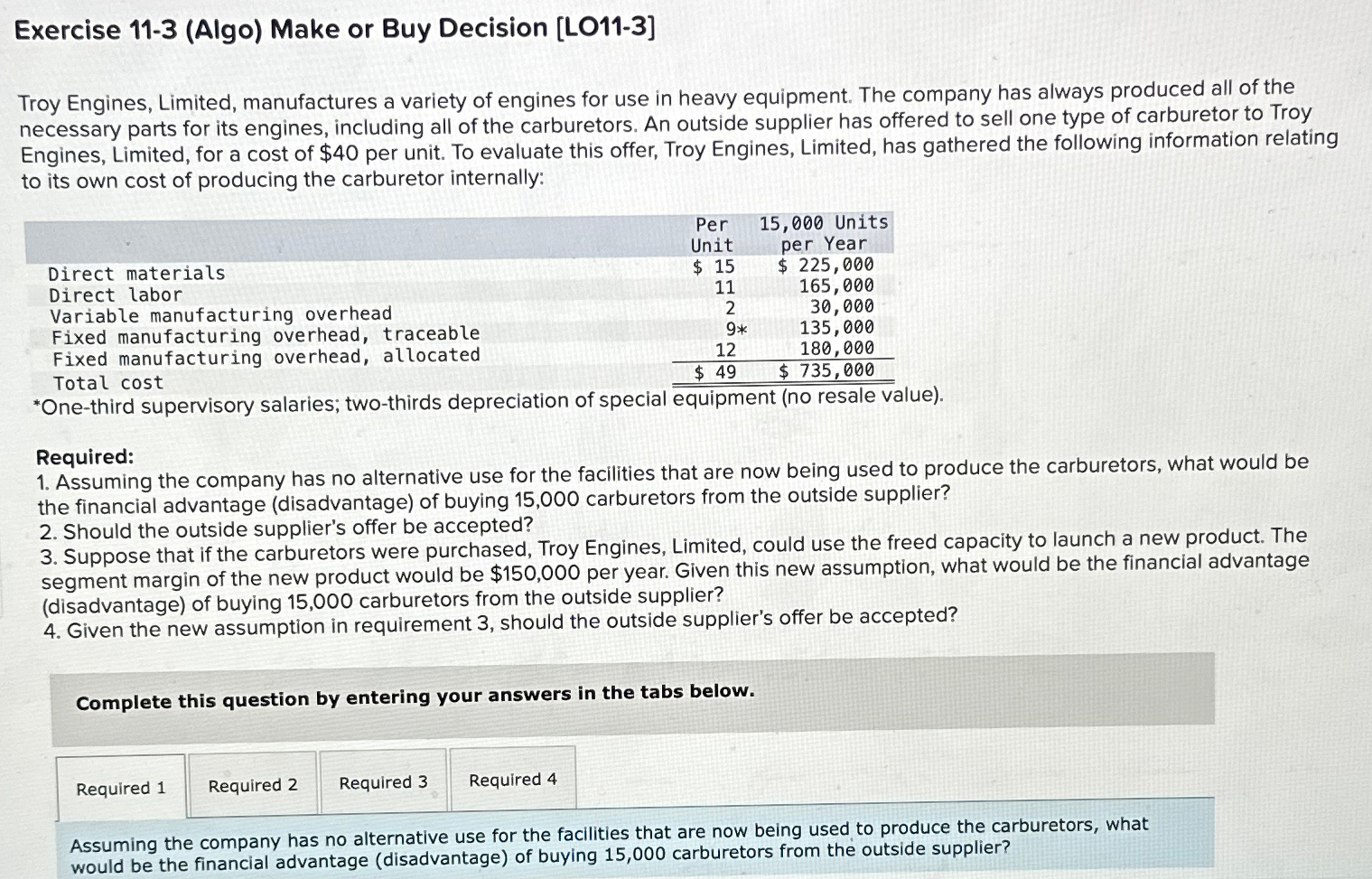 Solved Exercise 11-3 (Algo) ﻿Make or Buy Decision | Chegg.com