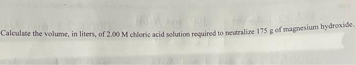Solved Calculate the volume, in liters, of 2.00M chloric | Chegg.com