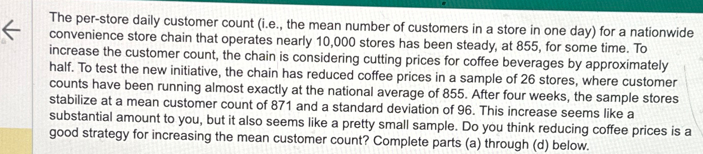 Solved The per-store daily customer count (i.e., ﻿the mean | Chegg.com