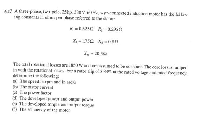 Solved 6.17 A three-phase, two-pole, 25 hp, 380 V, 60 Hz, | Chegg.com