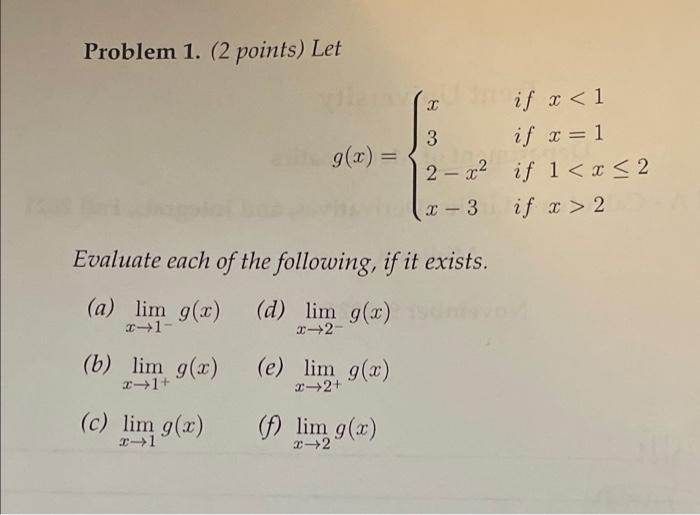 Solved Problem 1. (2 points) Let T g(x) = if x