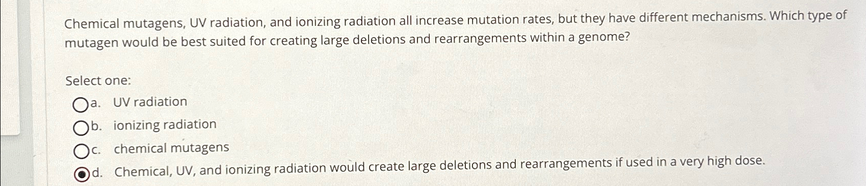 Solved Chemical mutagens, UV radiation, and ionizing | Chegg.com