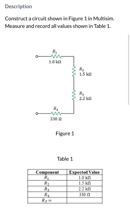 Solved Description Construct a circuit shown in Figure 1 in | Chegg.com