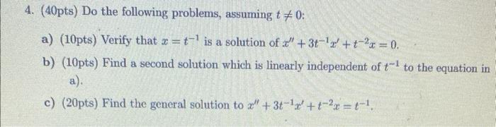 4. (40pts) Do the following problems, assuming t =0 : | Chegg.com