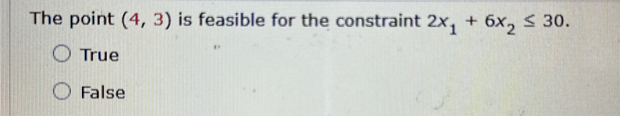 The point (4,3) ﻿is feasible for the constraint | Chegg.com