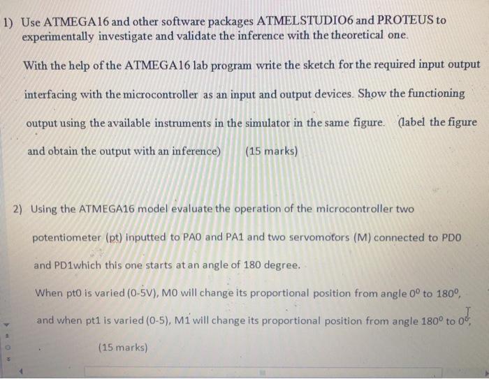 Solved 1) Use ATMEGA16 and other software packages | Chegg.com