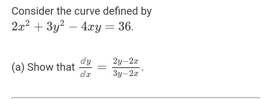 Solved Consider the curve defined by 2x2 + 3y2 – 4xy = 36. | Chegg.com