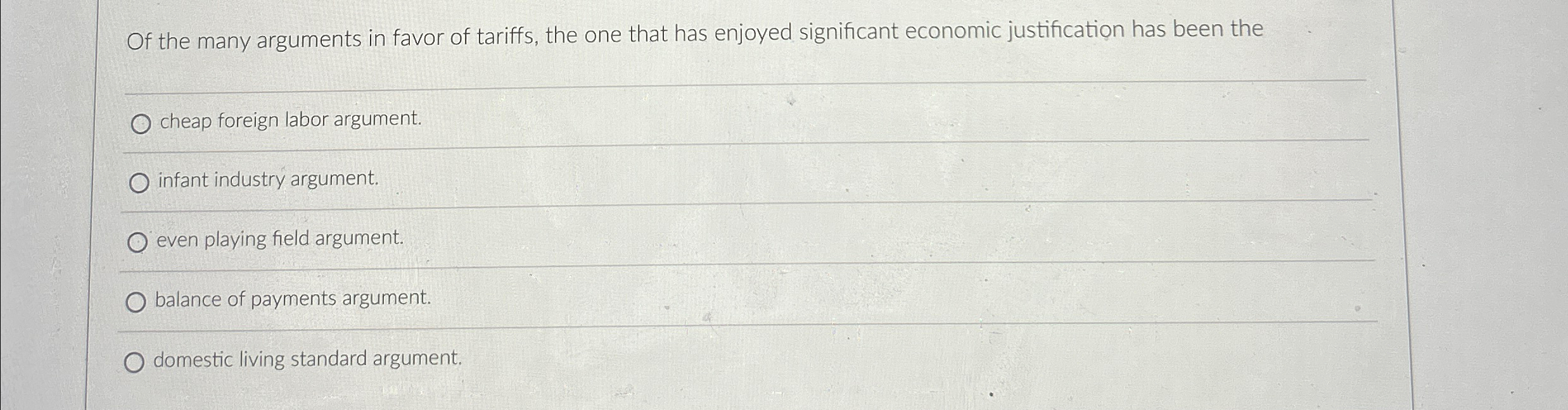 Solved Of the many arguments in favor of tariffs, the one | Chegg.com