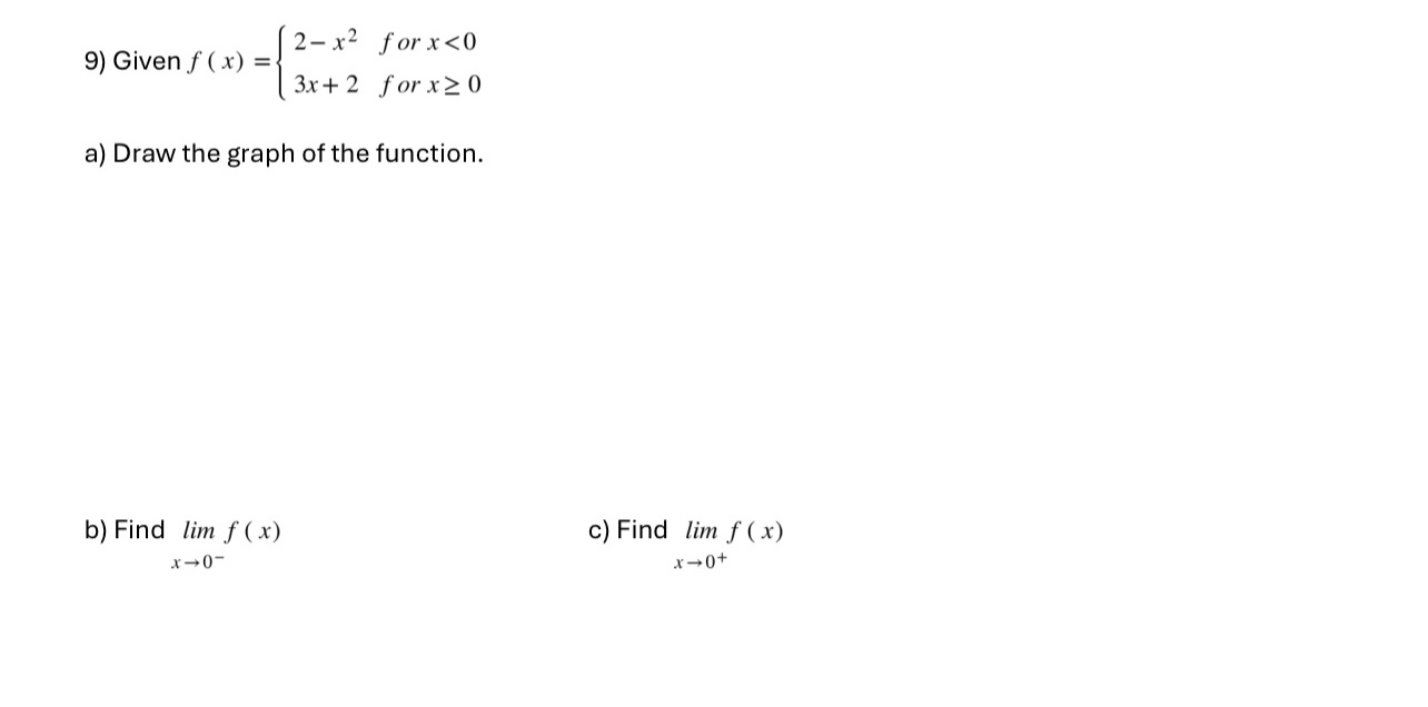Solved Given f(x)={2-x2 for x
