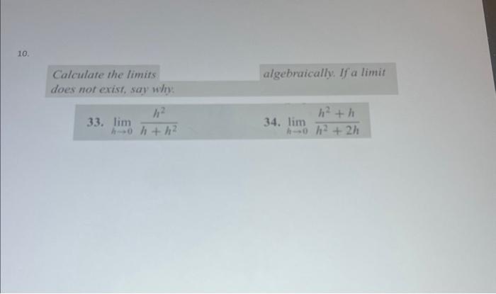 Solved Calculate the limits algebraically. If a limit does | Chegg.com