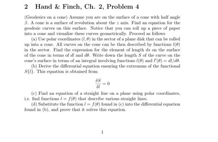Solved (Geodesics on a cone) Assume you are on the surface | Chegg.com