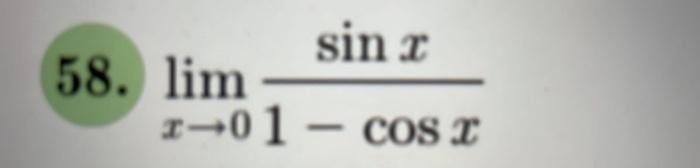 Solved limx→01−cosxsinx | Chegg.com