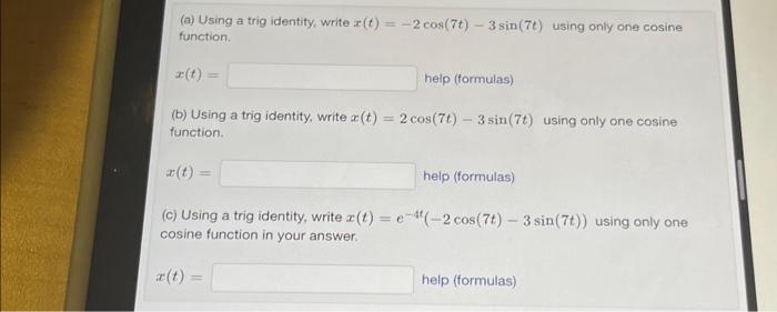 Solved (a) Using a trig identity, write | Chegg.com