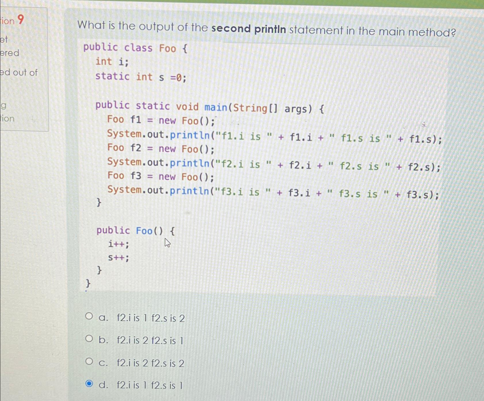 Solved What is the output of the second println statement in | Chegg.com