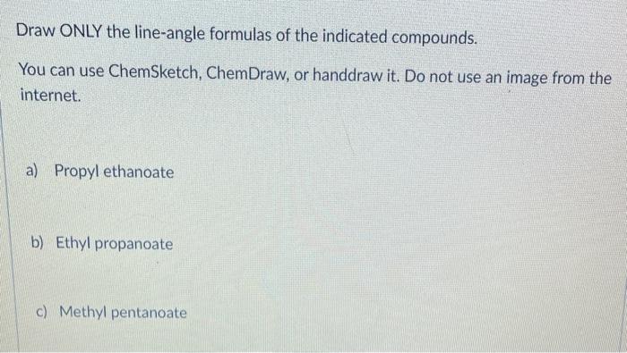 Solved Draw ONLY the line-angle formulas of the indicated | Chegg.com