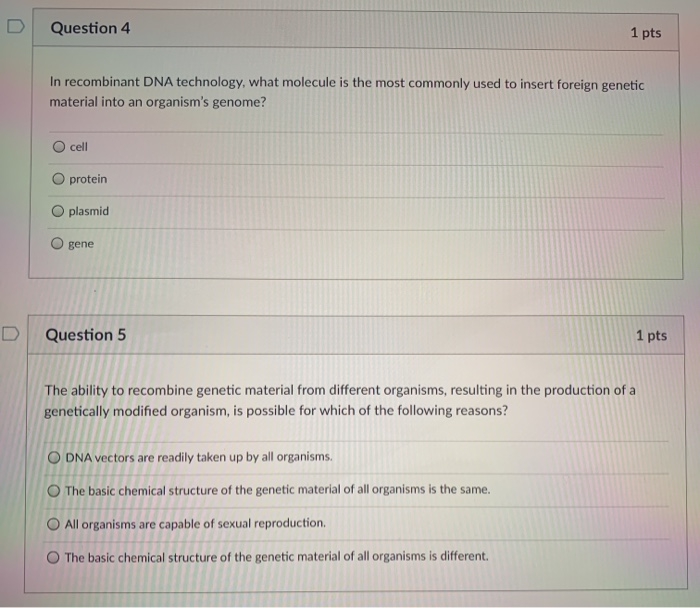 Solved Question 4 1 pts In recombinant DNA technology, what | Chegg.com