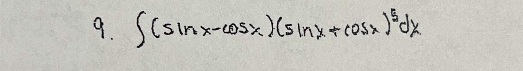 Solved ∫﻿﻿(sinx-cosx)(sinx+cosx)5dx | Chegg.com