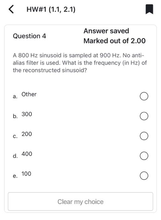 Solved Marked out of 1.00 To avoid the aliasing problem, a | Chegg.com