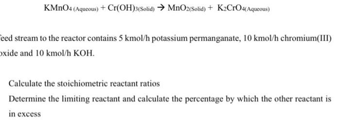 Solved KMnO4 (Aqueous) + Cr(OH)3(Solid) → MnO2(Solid) + | Chegg.com