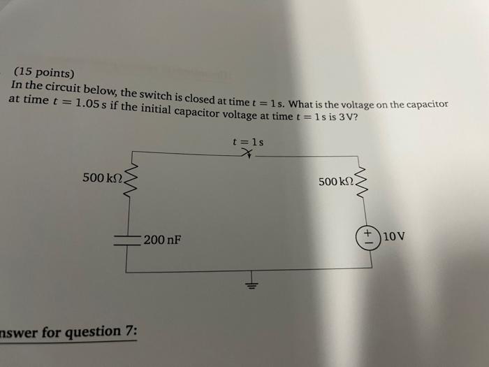 Solved (15 points) In the circuit below, the switch is | Chegg.com