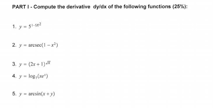 Solved PARTI - Compute the derivative dy/dx of the following | Chegg.com