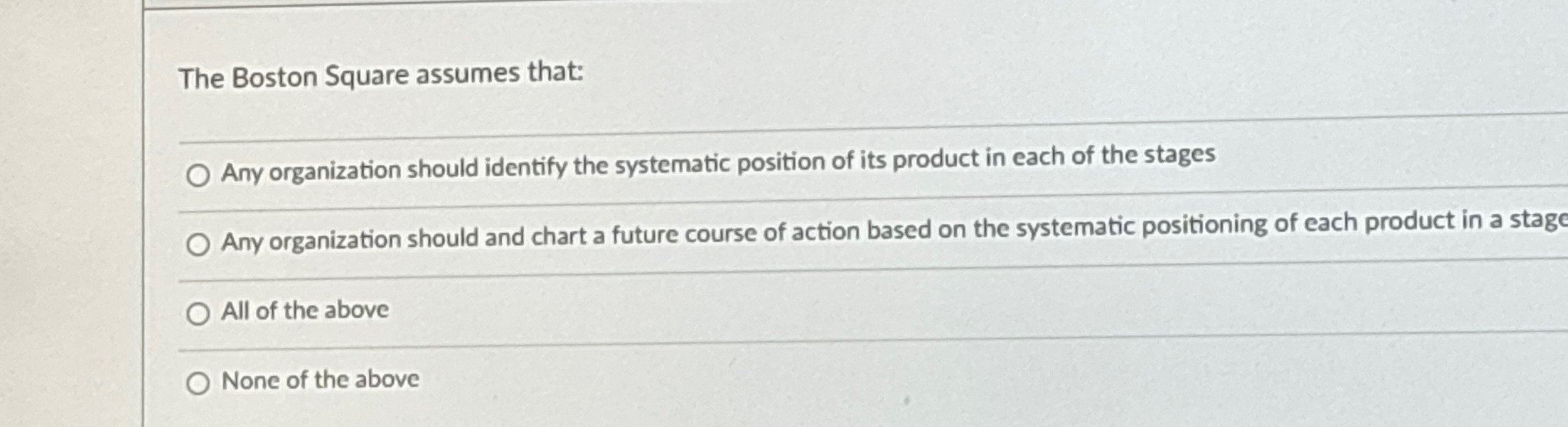 Solved The Boston Square assumes that: q,Any organization | Chegg.com