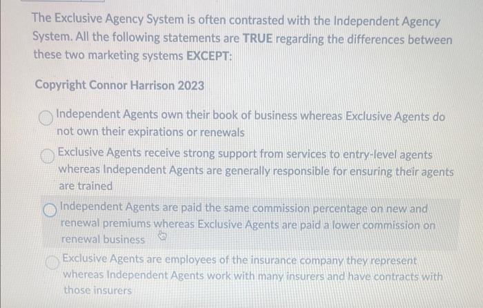 Solved The Exclusive Agency System is often contrasted with | Chegg.com