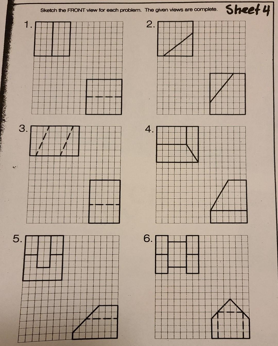 Solved Sketch the FRONT view for each problem. The given | Chegg.com
