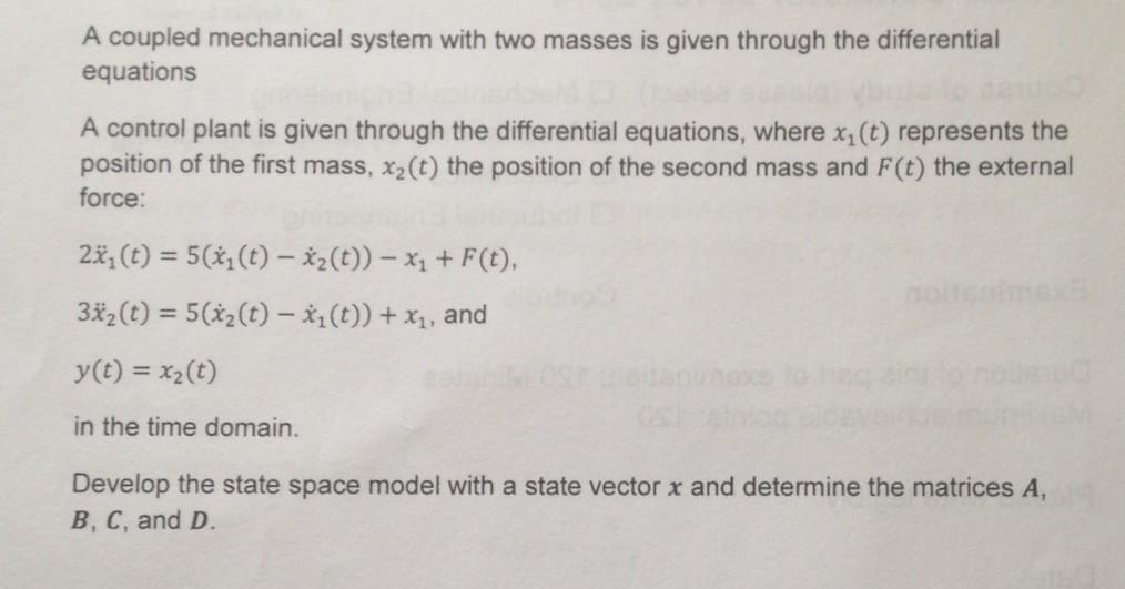 Solved A coupled mechanical system with two masses is given | Chegg.com