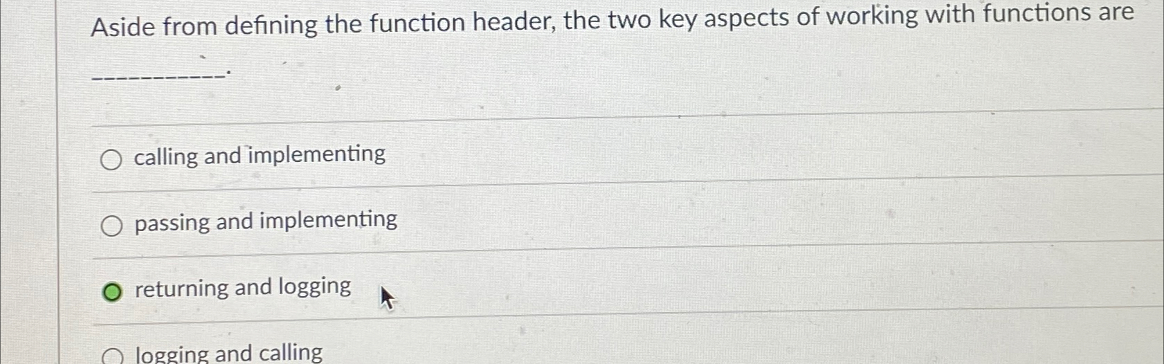 Solved Aside from defining the function header, the two key | Chegg.com