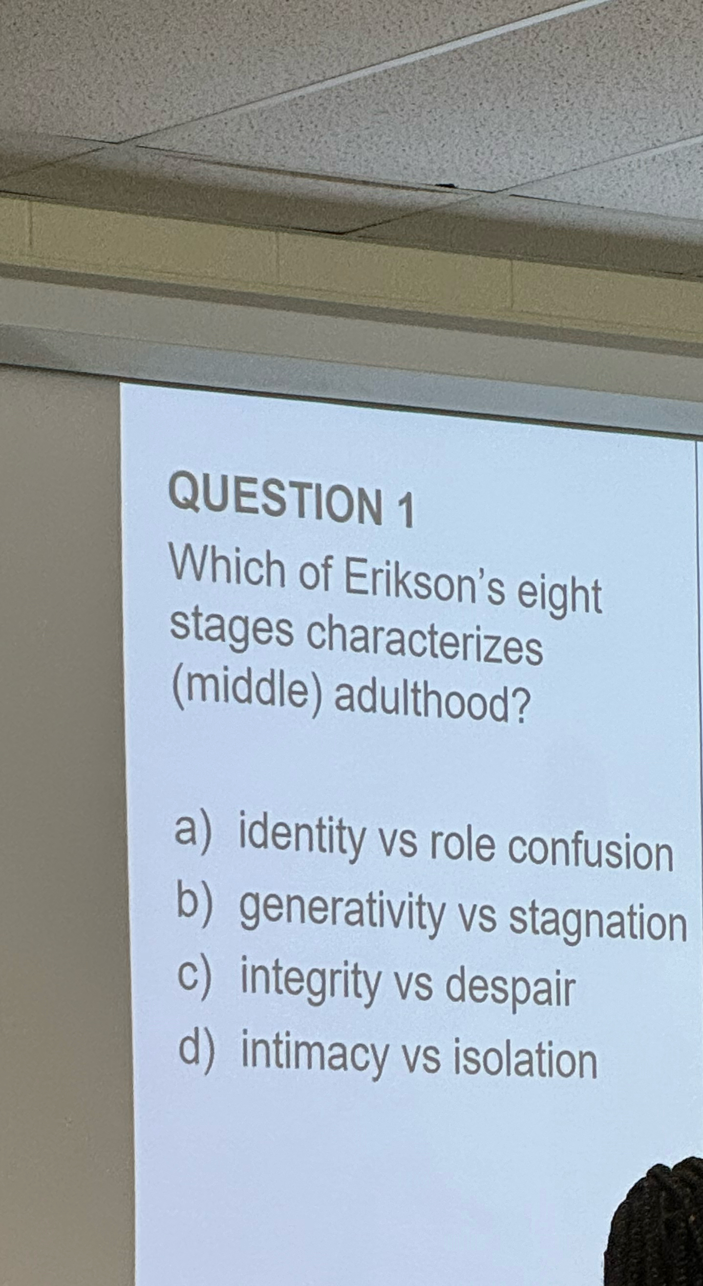Solved QUESTION 1Which of Erikson's eight stages | Chegg.com