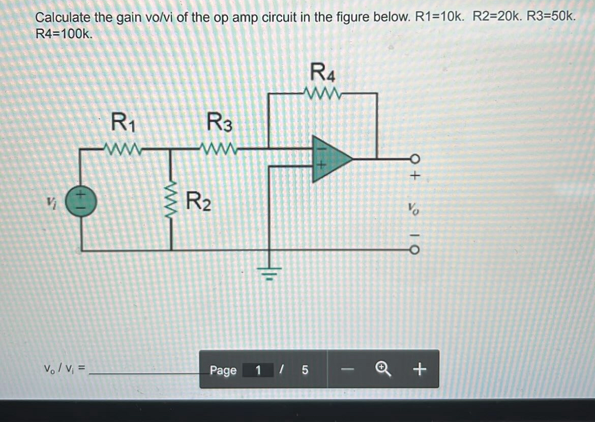 Solved Calculate the gain vo/vi of the op amp circuit in the | Chegg.com