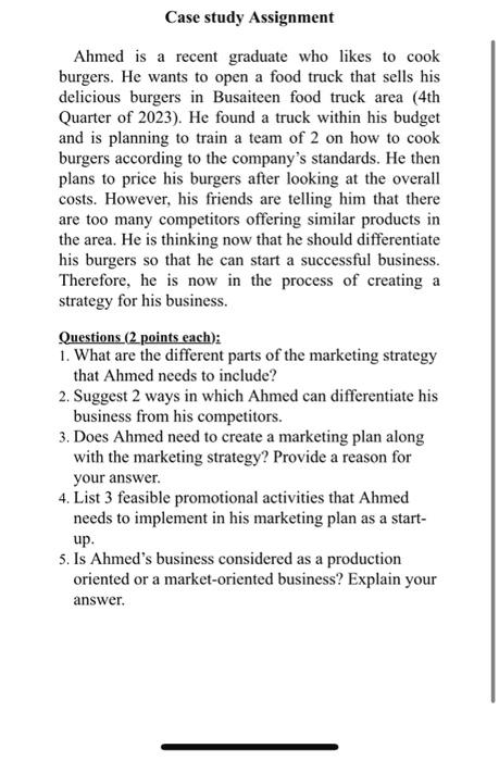 Solved Case study Assignment Ahmed is a recent graduate who | Chegg.com