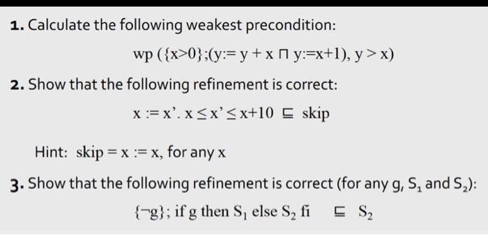 Solved 1. Calculate the following weakest precondition: wp | Chegg.com