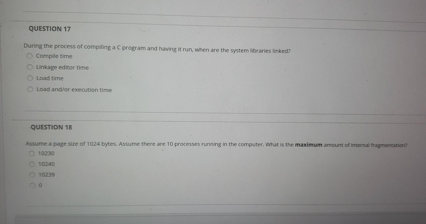 Solved QUESTION 17 During the process of compiling a C | Chegg.com