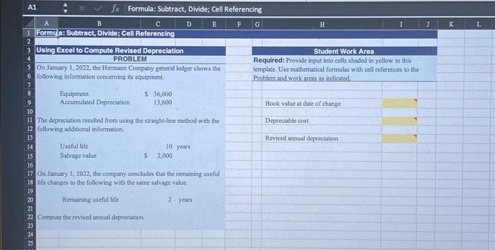 Solved A1 Fx Formula Subtract Divide Cell Referencing