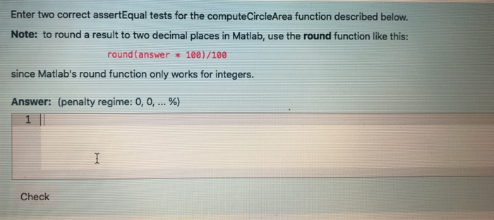 Solved Enter two correct assertEqual tests for the | Chegg.com