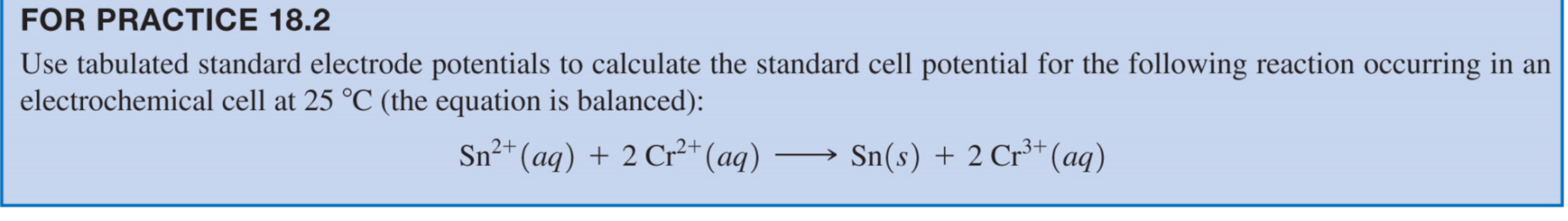 Solved FOR PRACTICE 18.2Use tabulated standard electrode | Chegg.com
