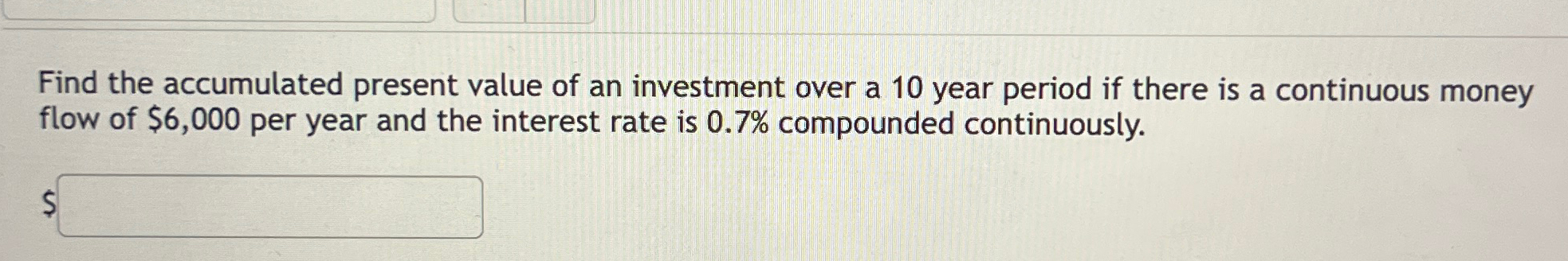 Solved Find the accumulated present value of an investment | Chegg.com