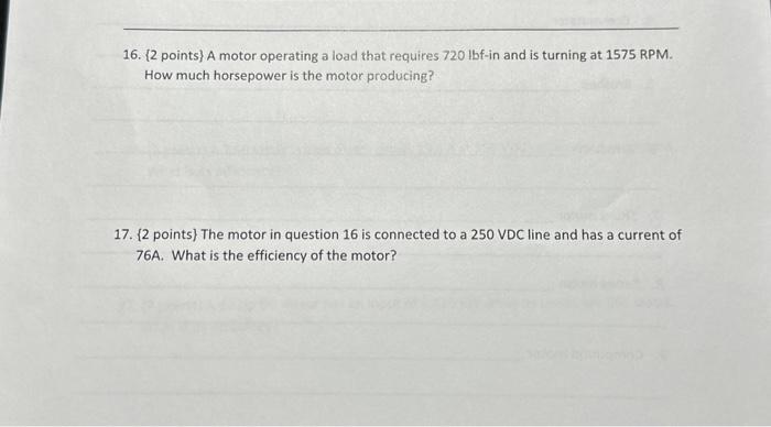 Solved 16. {2 points } A motor operating a load that | Chegg.com